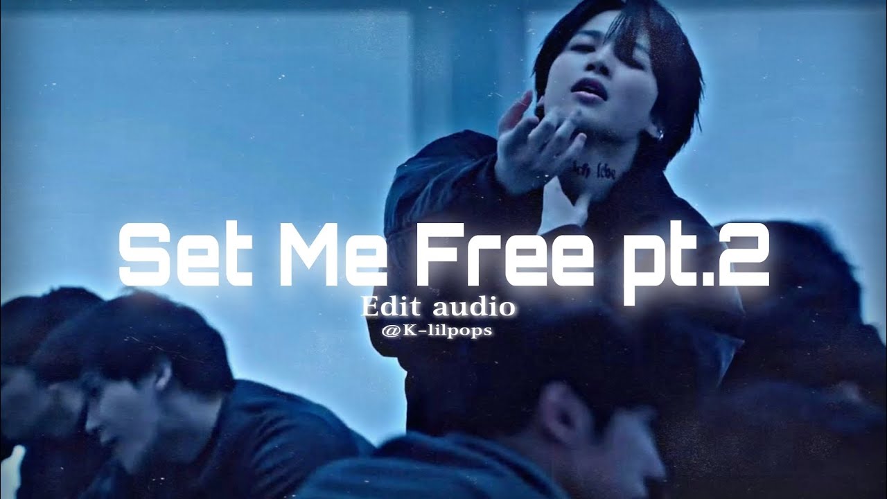 Set Me Free pt.2 by jimin (face) edit audio - YouTube