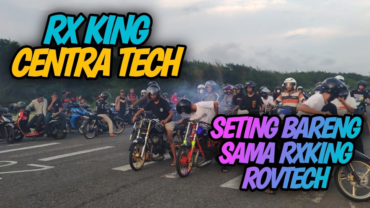 CENTRA TECH LAGA 500M LANDASAN PACU DI PENUHIN HEREK& RX KING - YouTube