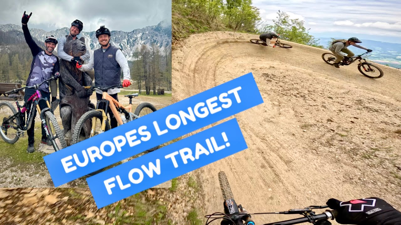 LONGEST MTB FLOW TRAIL IN EUROPE!!! - YouTube