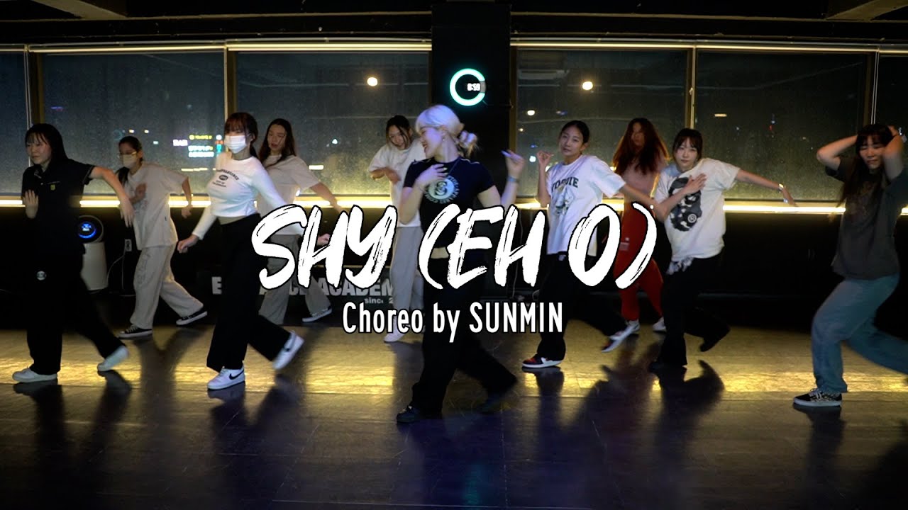 SHY (EH O) - 페노메코｜CHOREOGRAPHY 코레오그래피 [잠실댄스학원] - YouTube