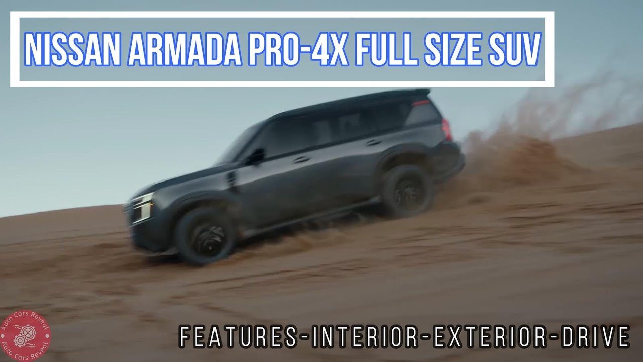 Nissan Armada Pro-4X (2025) Full Size SUV | Features - Off-Road ...