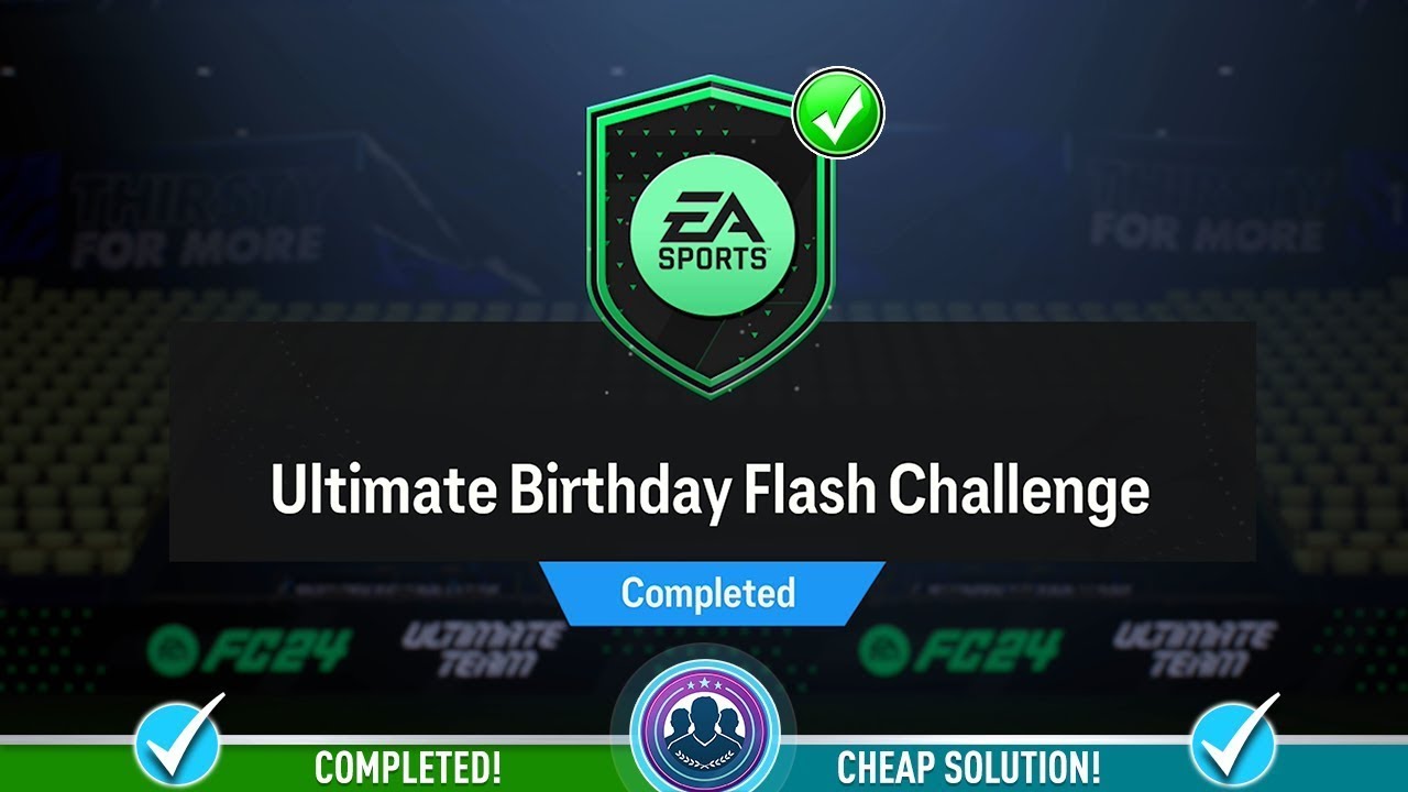 Ultimate Birthday Flash Challenge SBC Completed - Cheap Solution & Tips ...