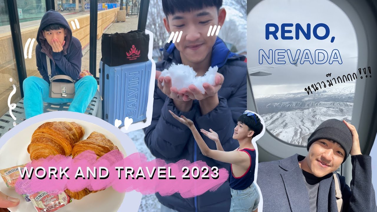 Work and Travel 2023 EP.2 ถึงรีโน่แแล้ว หิมะฉ่ำ ๆ My first snow in Reno ...