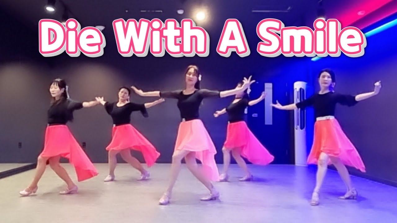 [보은라인댄스] Die With A Smile | Advanced - Rolling Count LineDance - YouTube