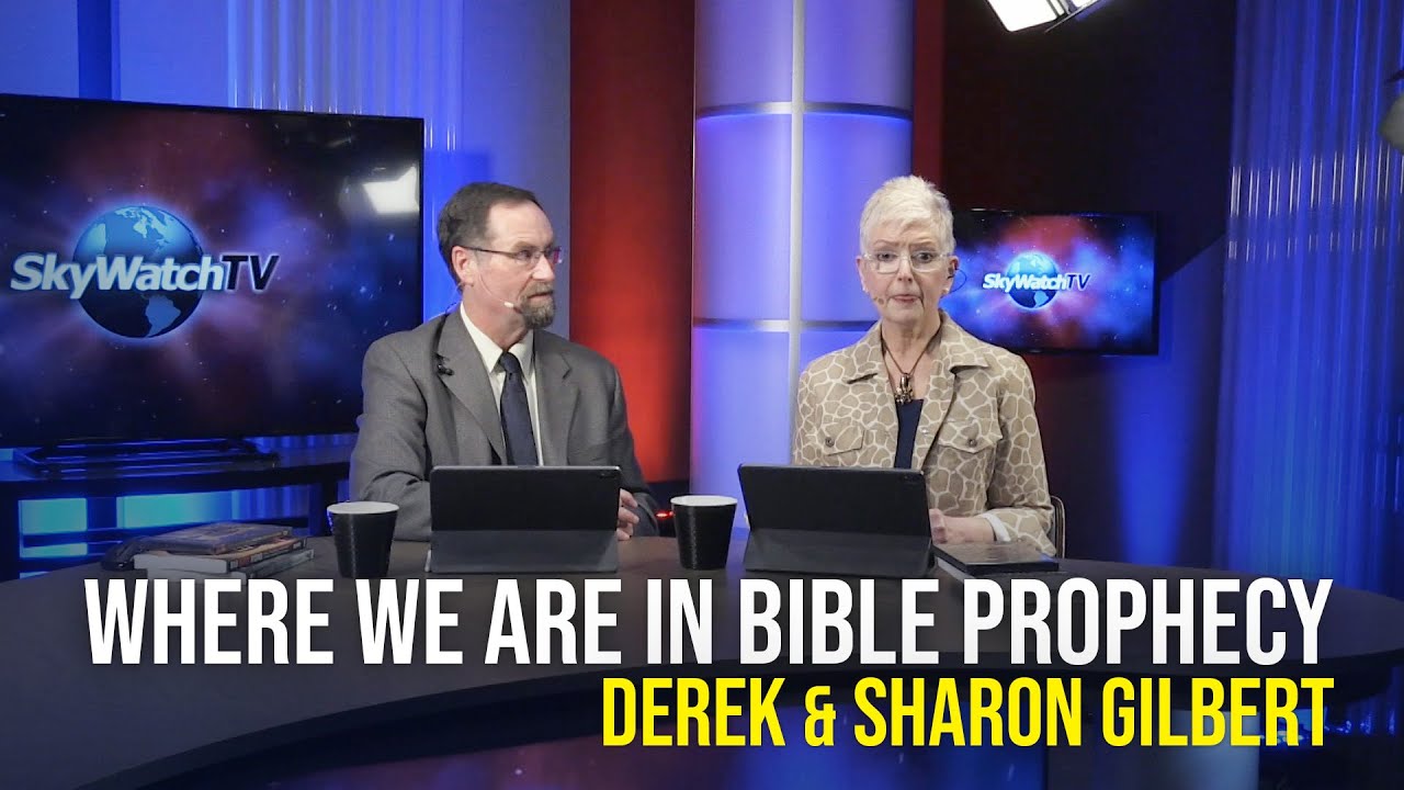 Where Are We In Bible Prophecy? - Derek & Sharon Gilbert - YouTube