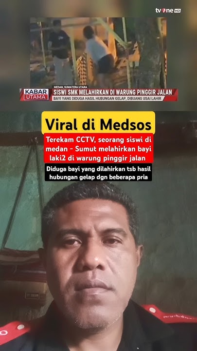 Viral terekam cctv, seorang Siswi di Medan melahirkan bayi di warung penggir jalan - YouTube