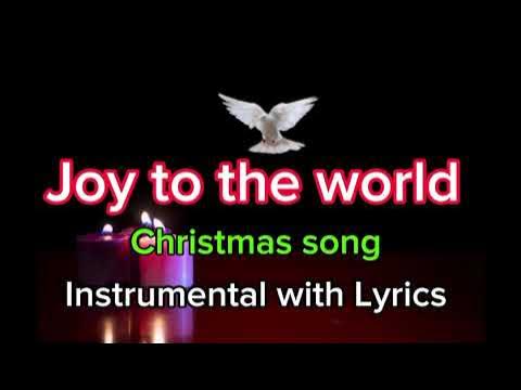 Joy to the world - Christmas song, Instrumental with Lyrics and chords ...
