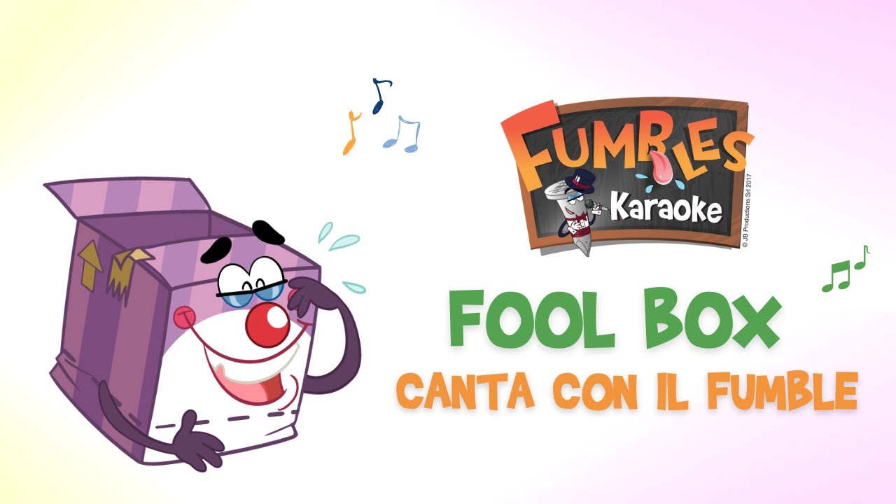 Canta con il Fumble - FOOL BOX - YouTube