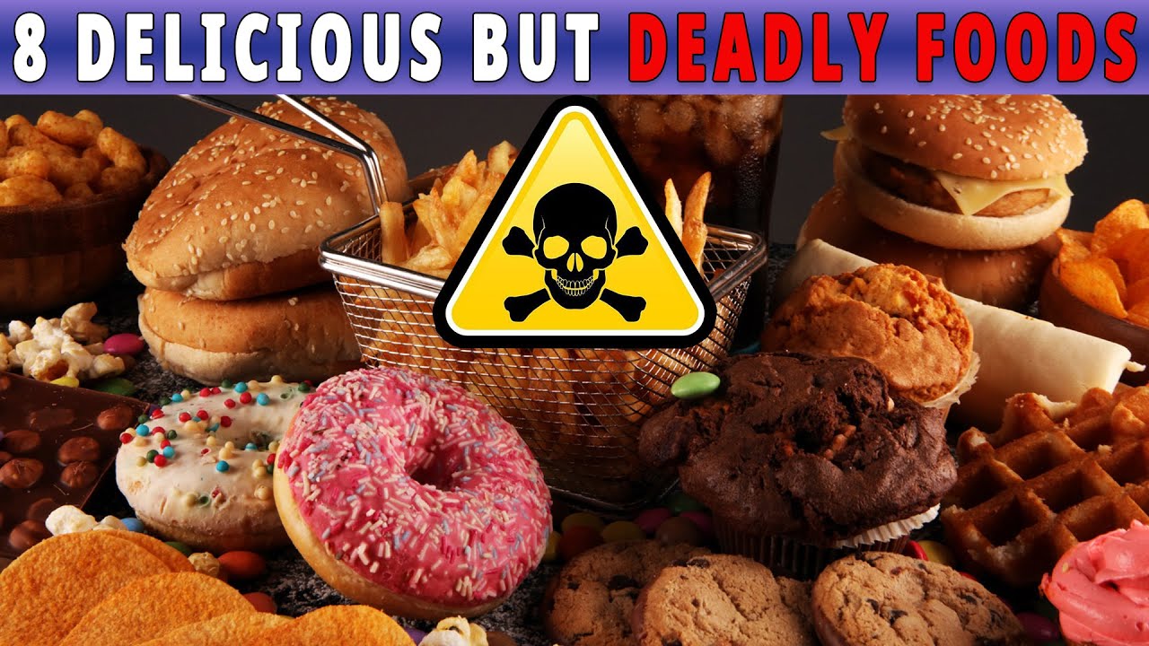 8 DELICIOUS BUT DEADLY FOODS THAT COULD KILL YOU!!! - YouTube