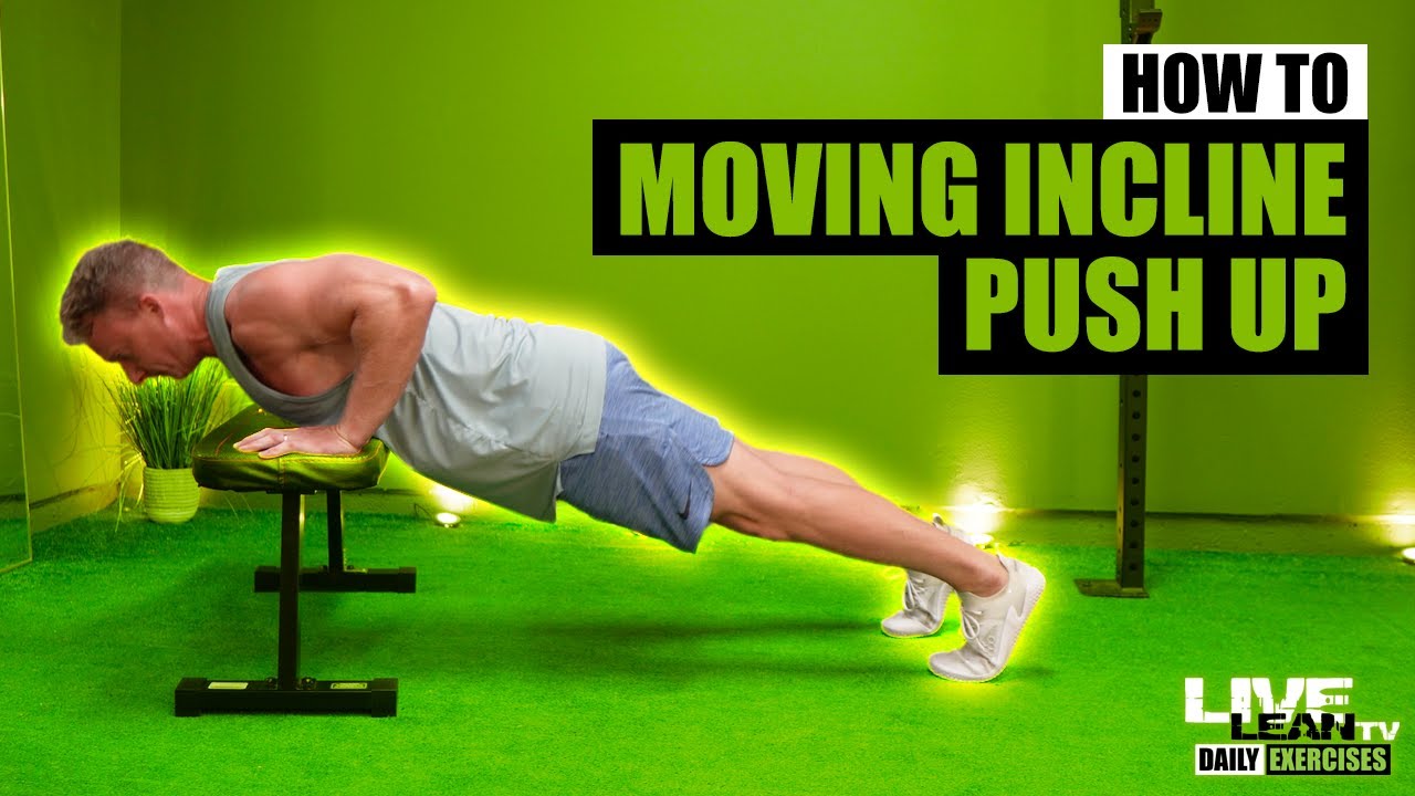 How To: Side To Side Moving Incline Push Up - YouTube