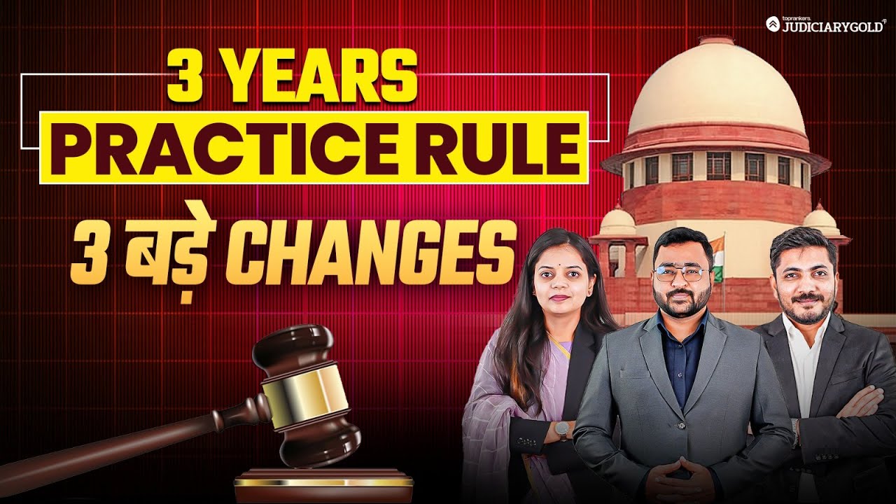 3 Years Practice Rule: Supreme Court’s 3 Big Changes 3 Years Practice ...