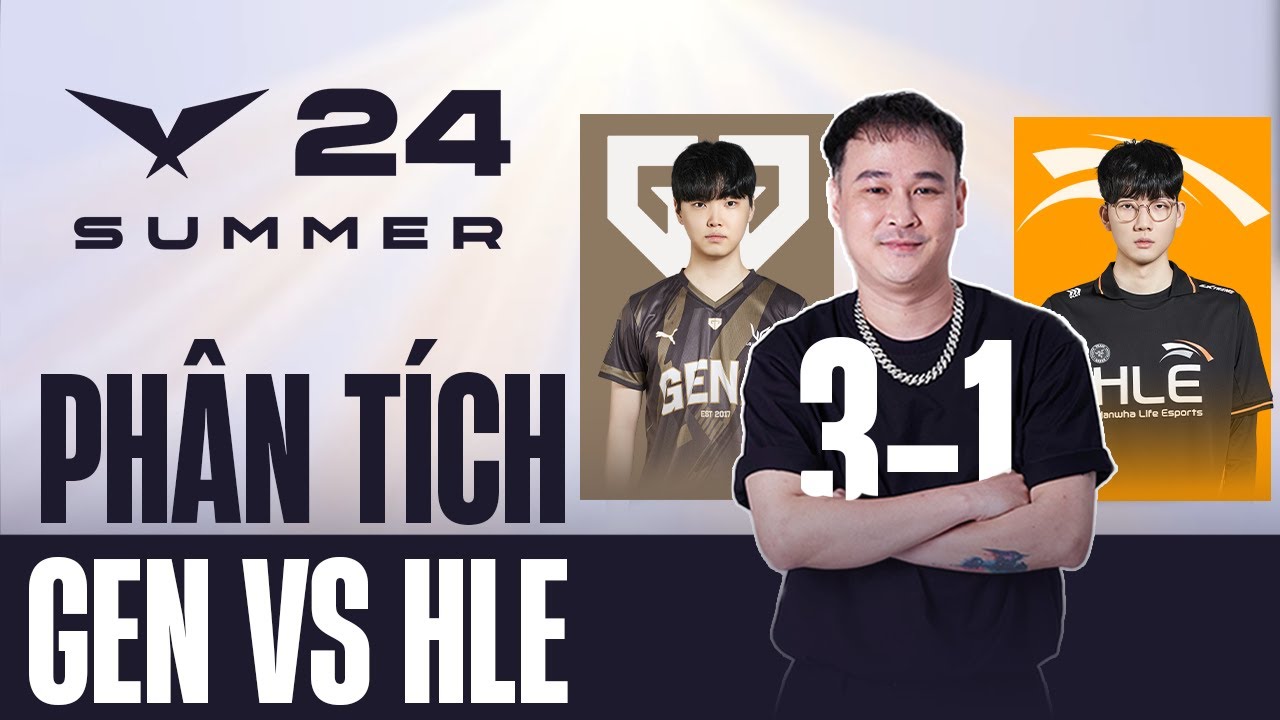 PHÂN TÍCH HLE VS GEN.G | CÁI TÊN NÀO SẼ CẢN ĐƯỢC GEN HÙNG MẠNH TẠI LCK MÙA | LING REACTION - YouTube