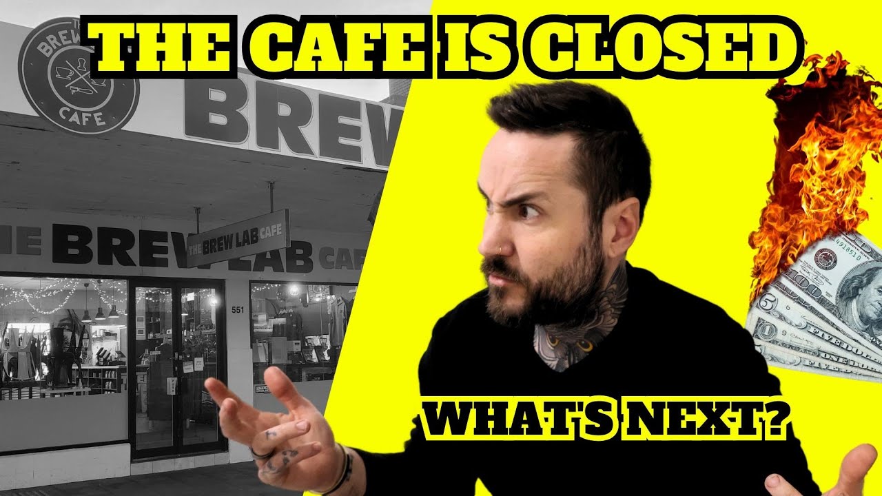 The Brew Lab Cafe is Closed | What's Next For Me? - YouTube