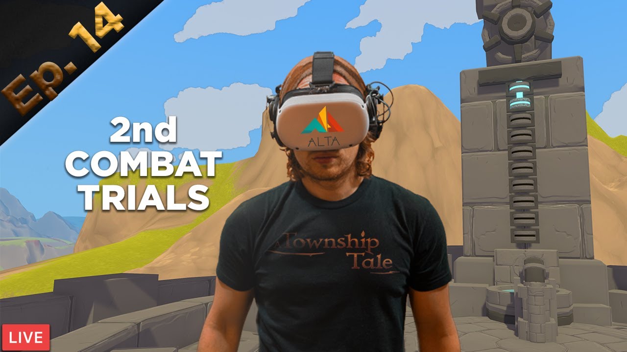 VOD - A Township Tale | 2nd Combat Trials | PCVR Server [Ep. 14] - YouTube