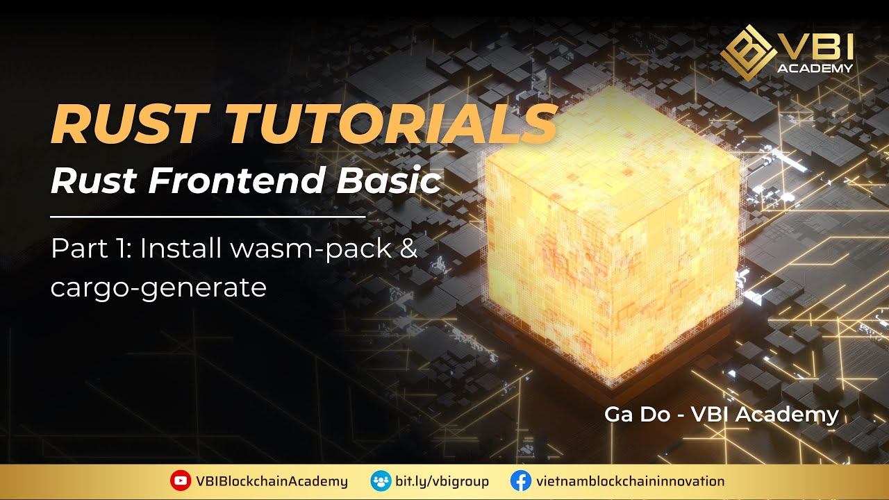 [RUST TUTORIALS] Sử dụng wasm-pack và cargo-generate để chạy Rust code trên Frontend | VBI ...