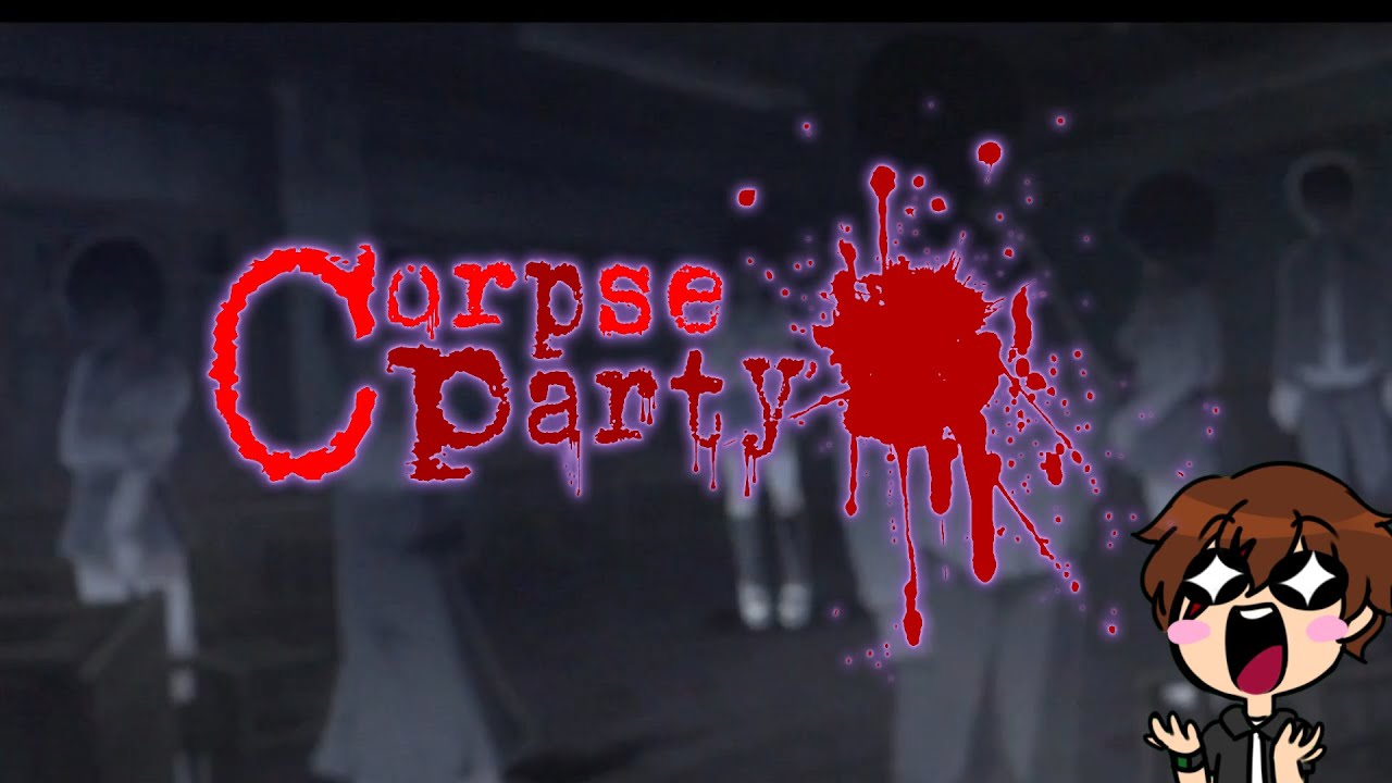 Corpse Party Chapter 1 | Part 1: My Favorite Horror Game! - YouTube