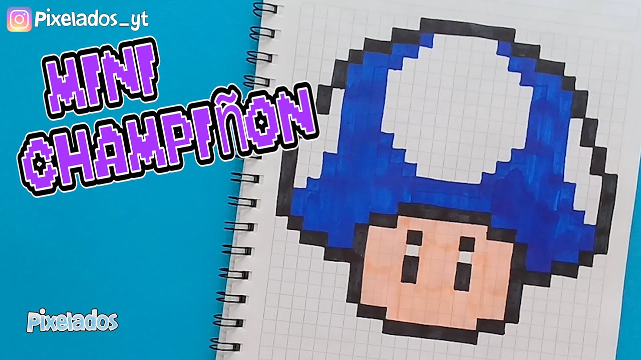 COMO DIBUJAR MINI CHAMPIÑON AZUL de MARIO BROS PIXEL ART - PIXELADOS ...