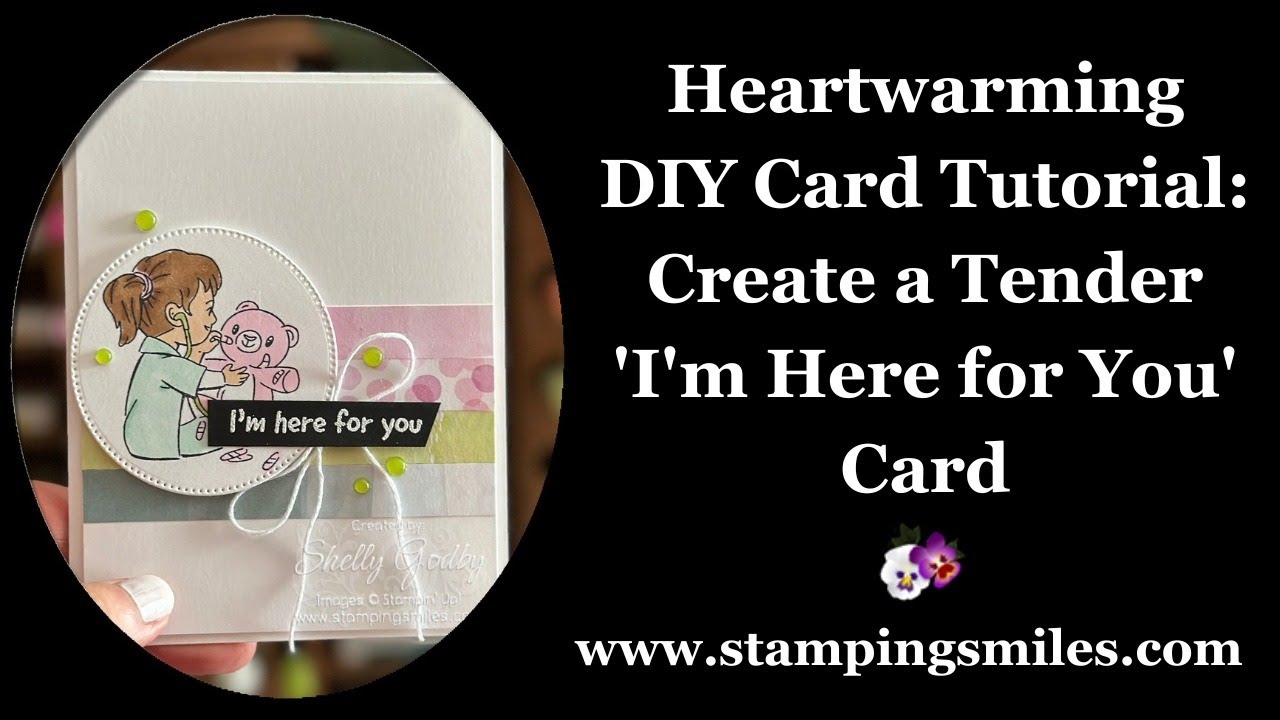 Heartwarming DIY Card Tutorial: Create a Tender 'I'm Here for You' Card - YouTube