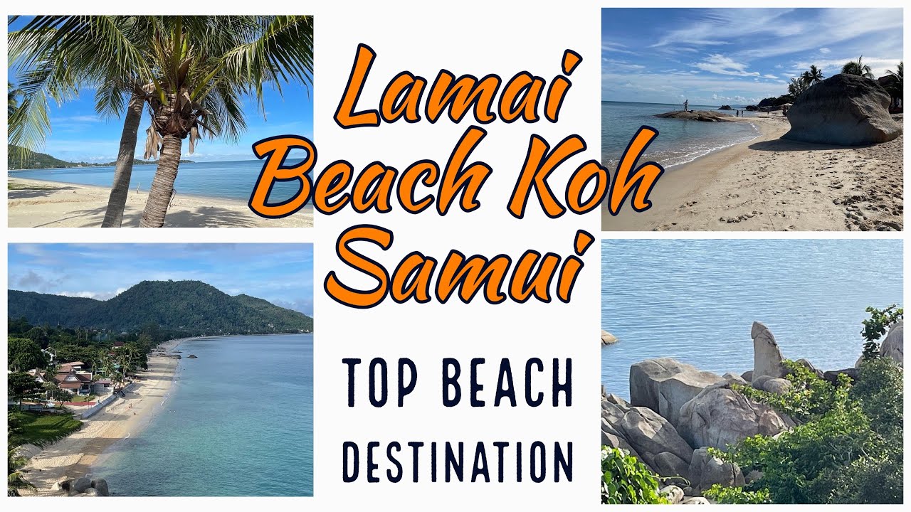 Lamai Beach on Koh Samui - One of the Best Beaches in Thailand ...