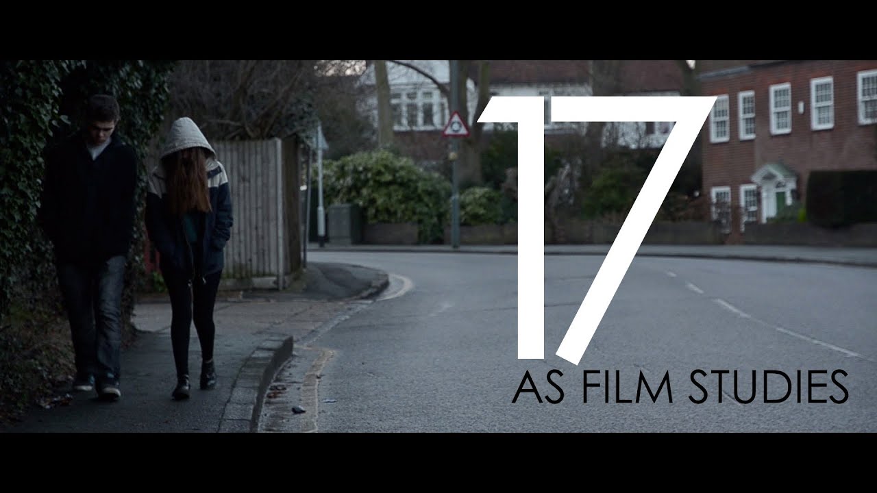 17 (AS Film Studies Short Film) - YouTube