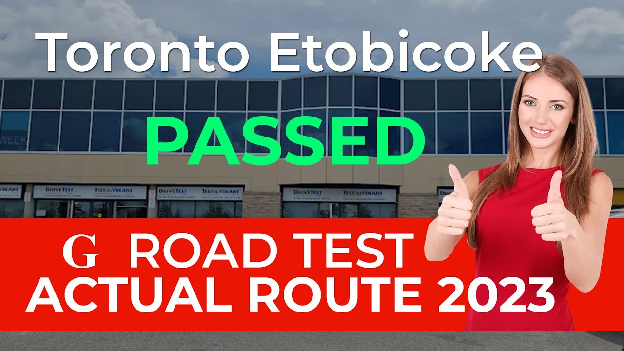 Toronto Etobicoke G drive test actual route and guide to pass the exam ...