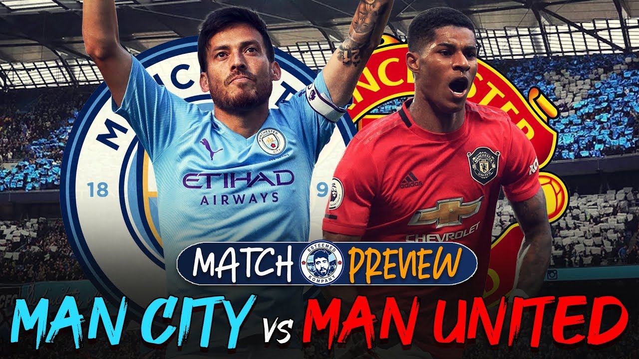 THE MANCHESTER DERBY! | MAN CITY vs MAN UNITED MATCH PREVIEW - YouTube