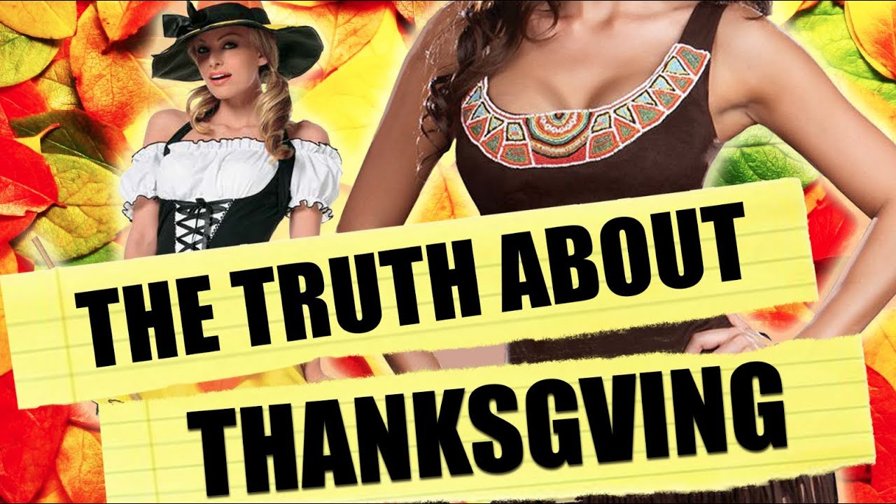 The Truth About Thanksgiving YouTube the-truth-about-thanksgiving-youtube
