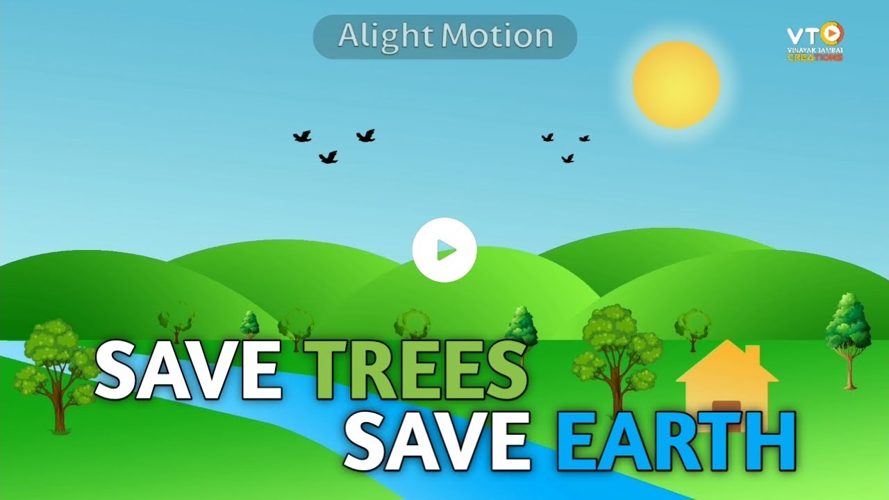 Save Trees, Save Earth | Motion Graphics | Alight Motion App - YouTube