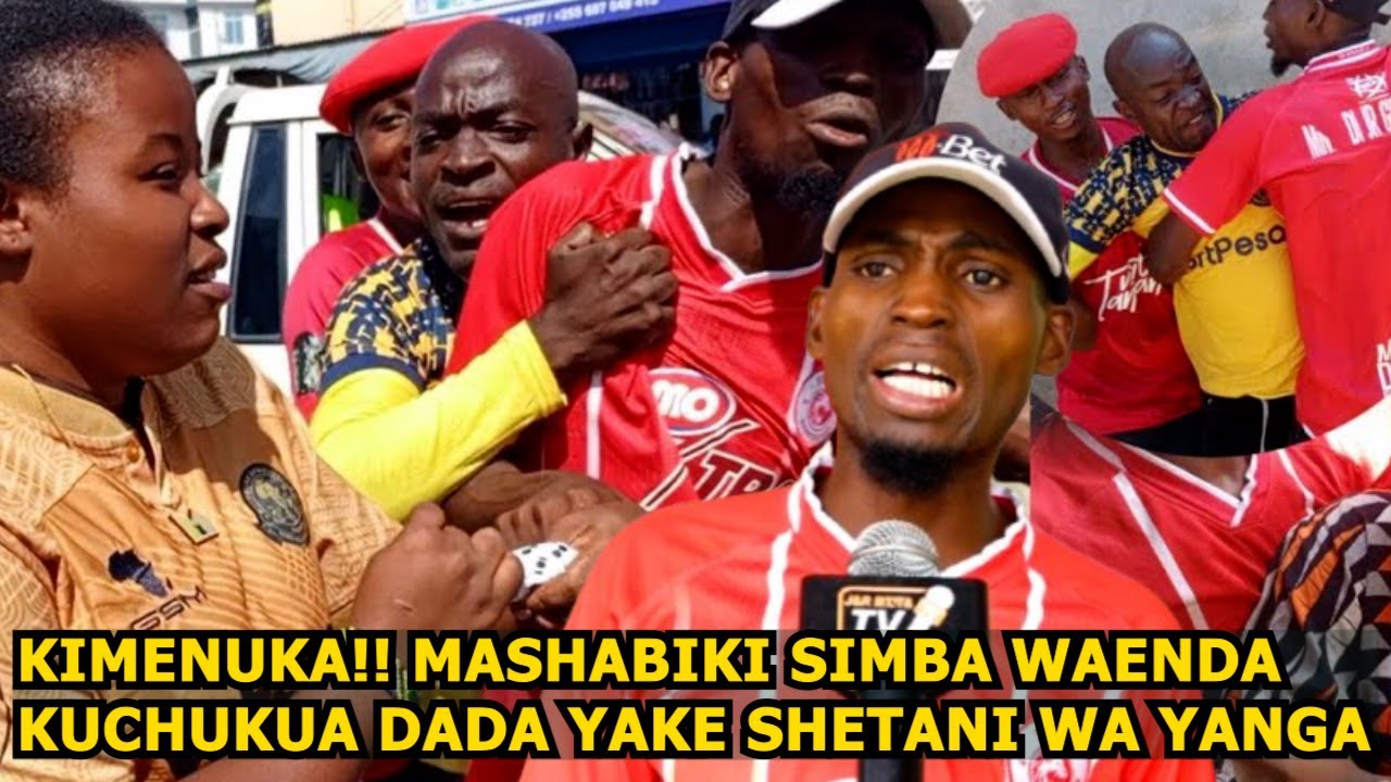 MASHABIKI WA SIMBA WAENDA KUTEKELEZA AHADI YA KUMCHUKUA DADA WA SHETANI ...