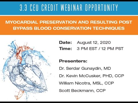 Webinar: Myocardial Protection and Resulting Post Bypass Blood ...