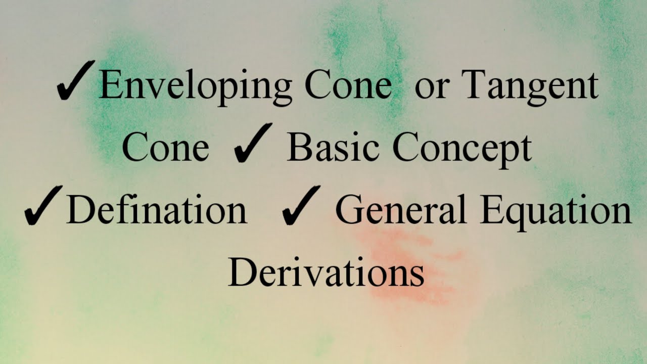 Cone part 7/ Enveloping Cone or Tangent Cone / Basic Concept - YouTube