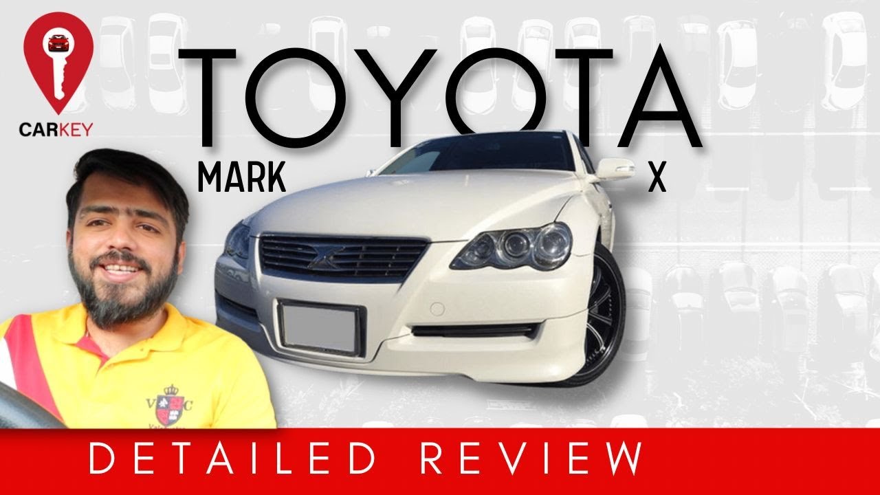 Toyota Mark X 2022 Review