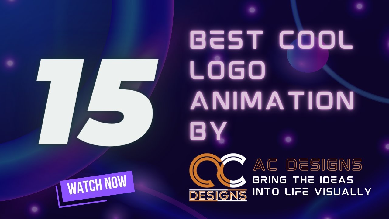 15 Best Cool Logo Animation by AC Designs - YouTube