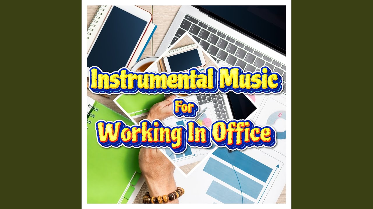 Office Workplace Music - YouTube Music