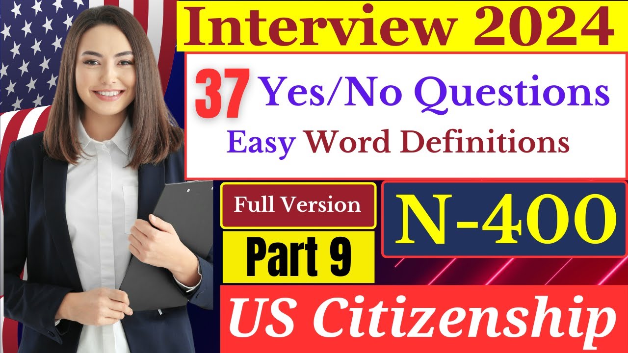 N-400 Part 9 Questions and Vocabulary Definitions | US Citizenship ...