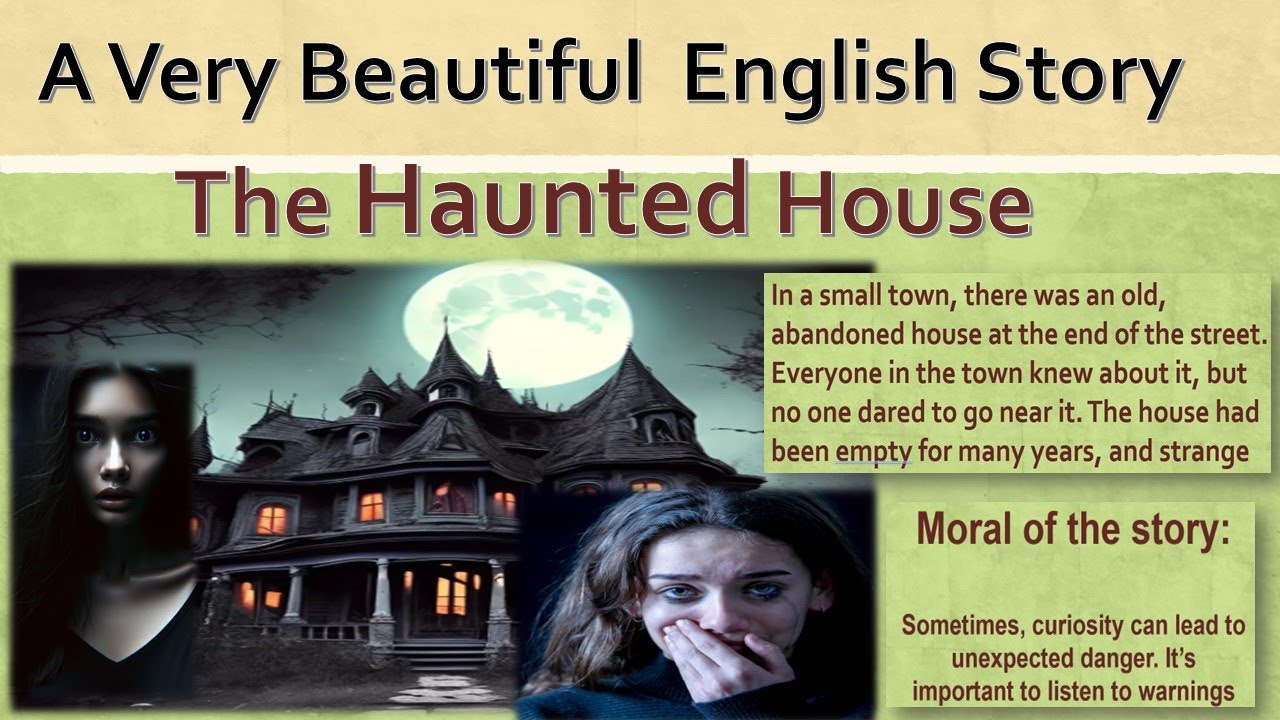 "The Haunted House". Thriller Story in English. learn English through ...