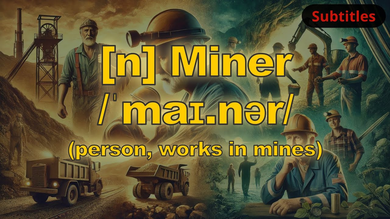 [n] Miner meaning (person, works in mines) with 5 examples - YouTube