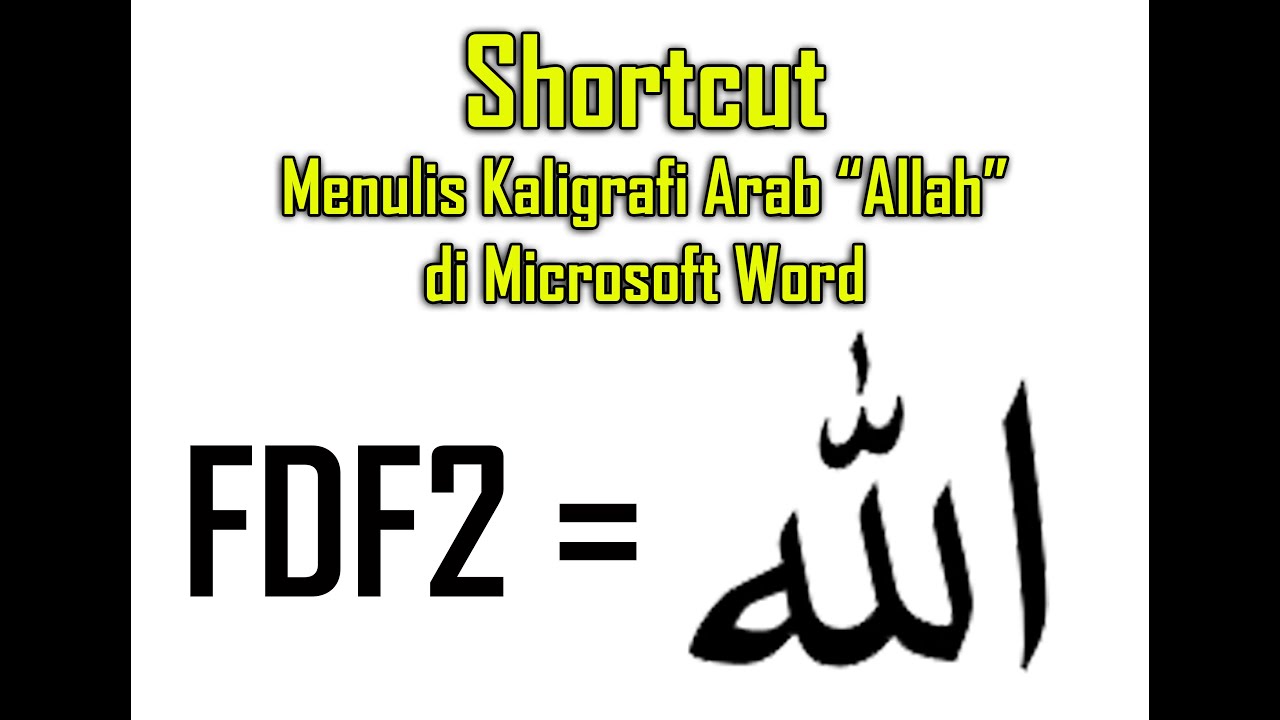 Shortcut Keyboard Menulis Allah di Microsoft Office Word - YouTube