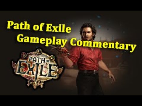 POE Gameplay Commentary and some ideas - YouTube