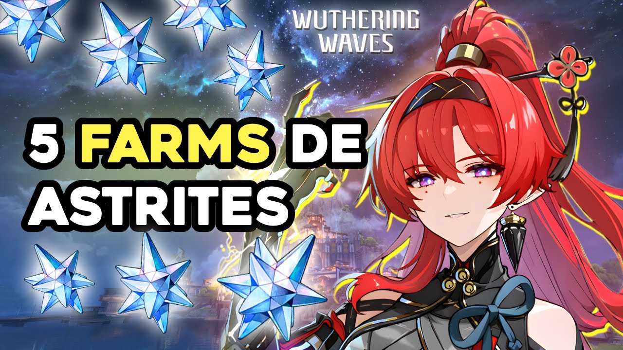 5 FORMAS DE JUNTAR ASTRITES - Wuthering Waves - YouTube