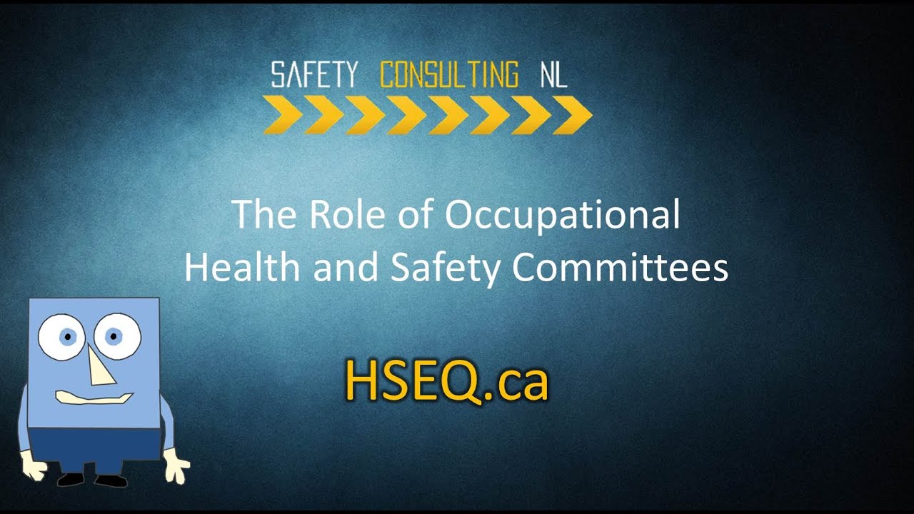 The Role of Occupational Health and Safety Committees - YouTube