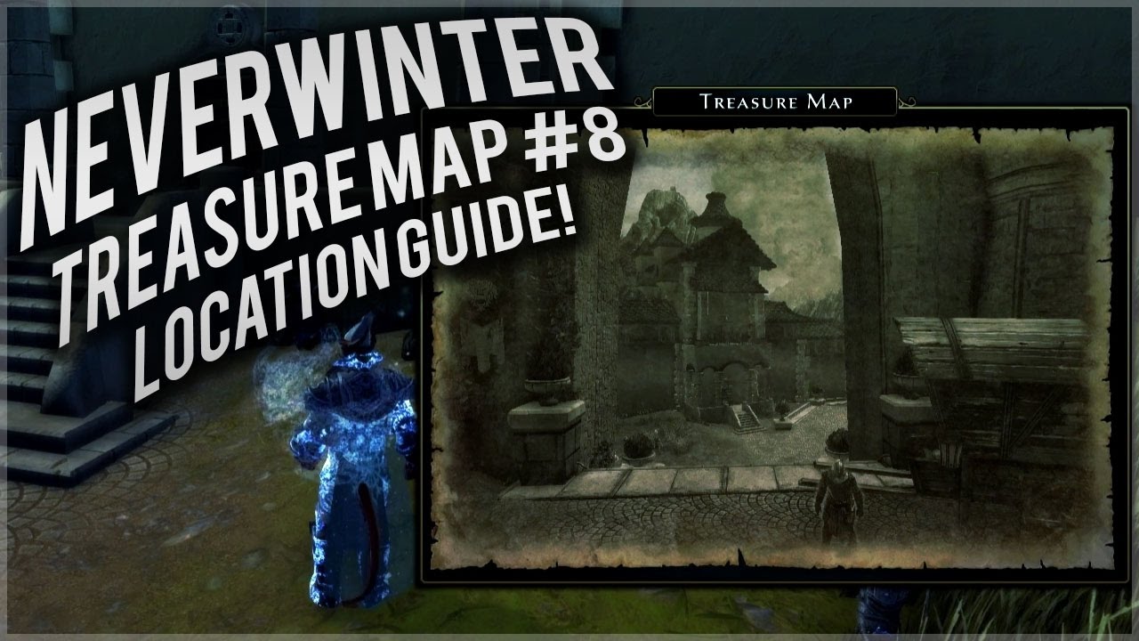 Neverwinter: River District Treasure Map Location #8 - YouTube