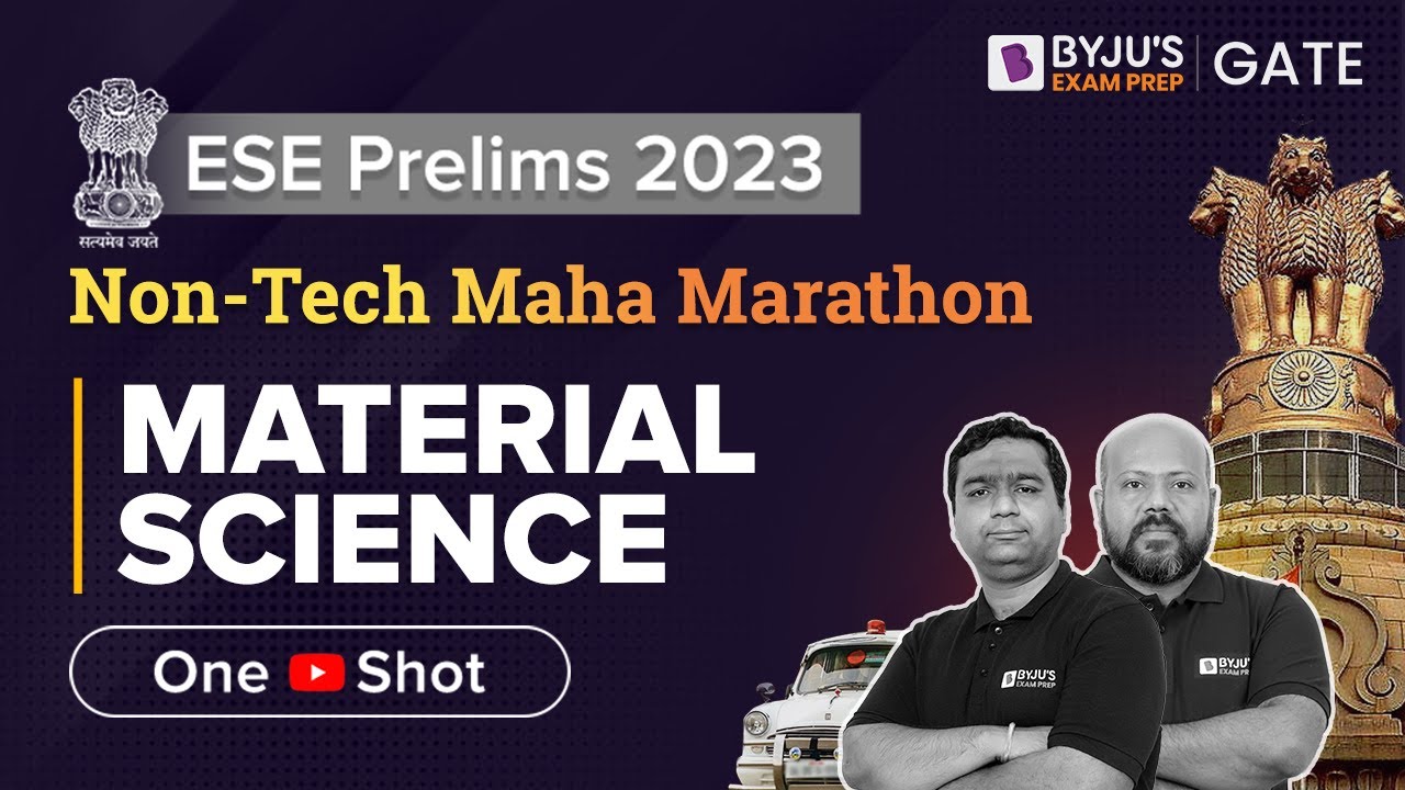 ESE Prelims 2023 | Material Science Marathon Class | UPSC ESE (IES ...