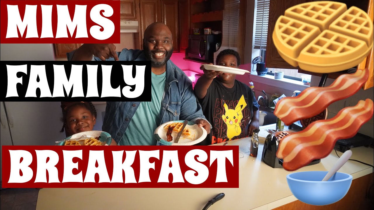 MIMS FAMILY BREAKFAST - YouTube