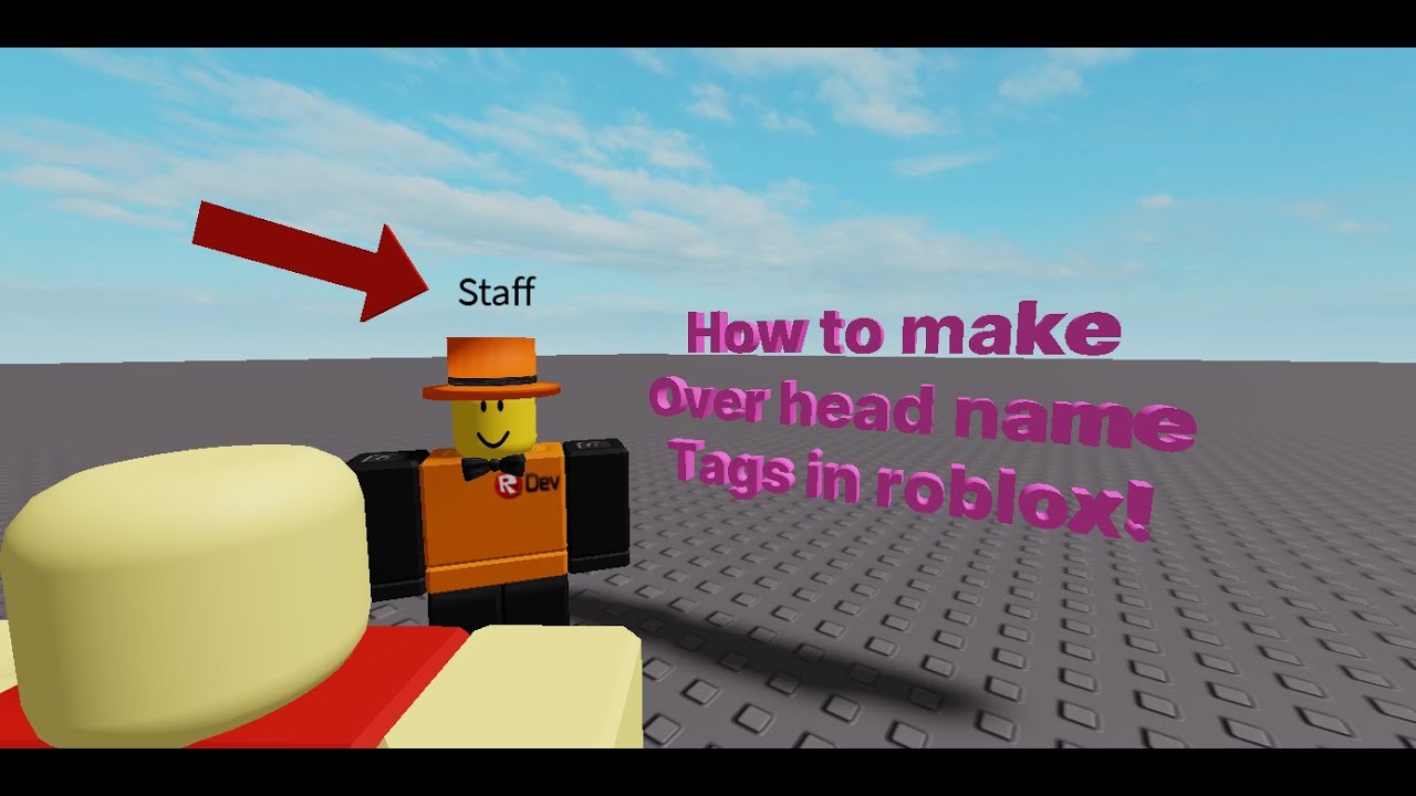 How to make an over head name tag in ROBLOX Studio! - YouTube