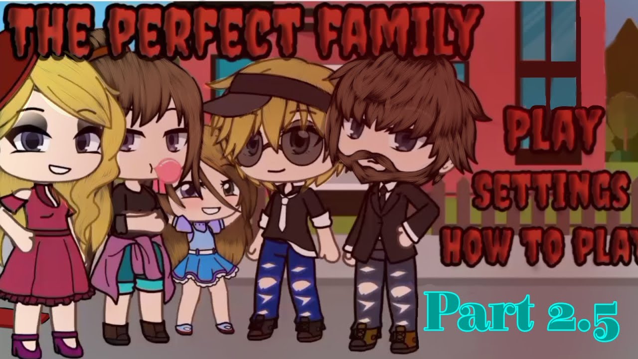 The Perfect Family||Part 2,5||Horror||Gacha Life|| - YouTube