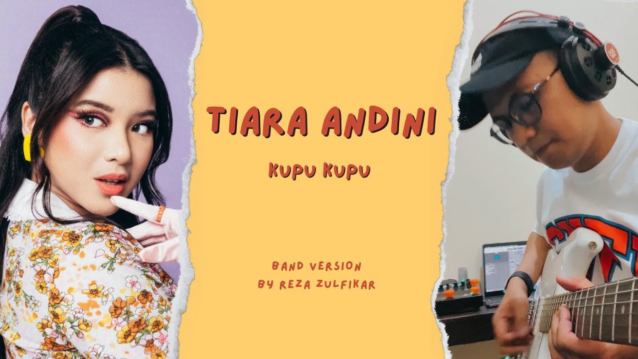 TIARA ANDINI - Kupu Kupu || Band Version by Reza Zulfikar - YouTube Music