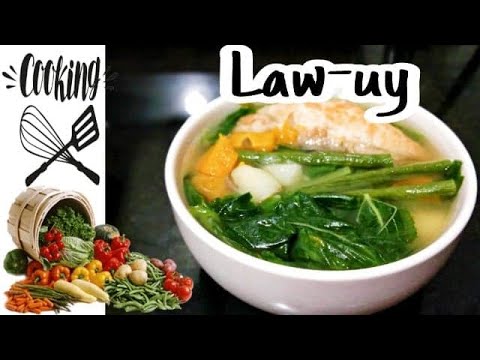 How to cook LAW-UY w/pritong isda | VEGETABLE SOUP - YouTube