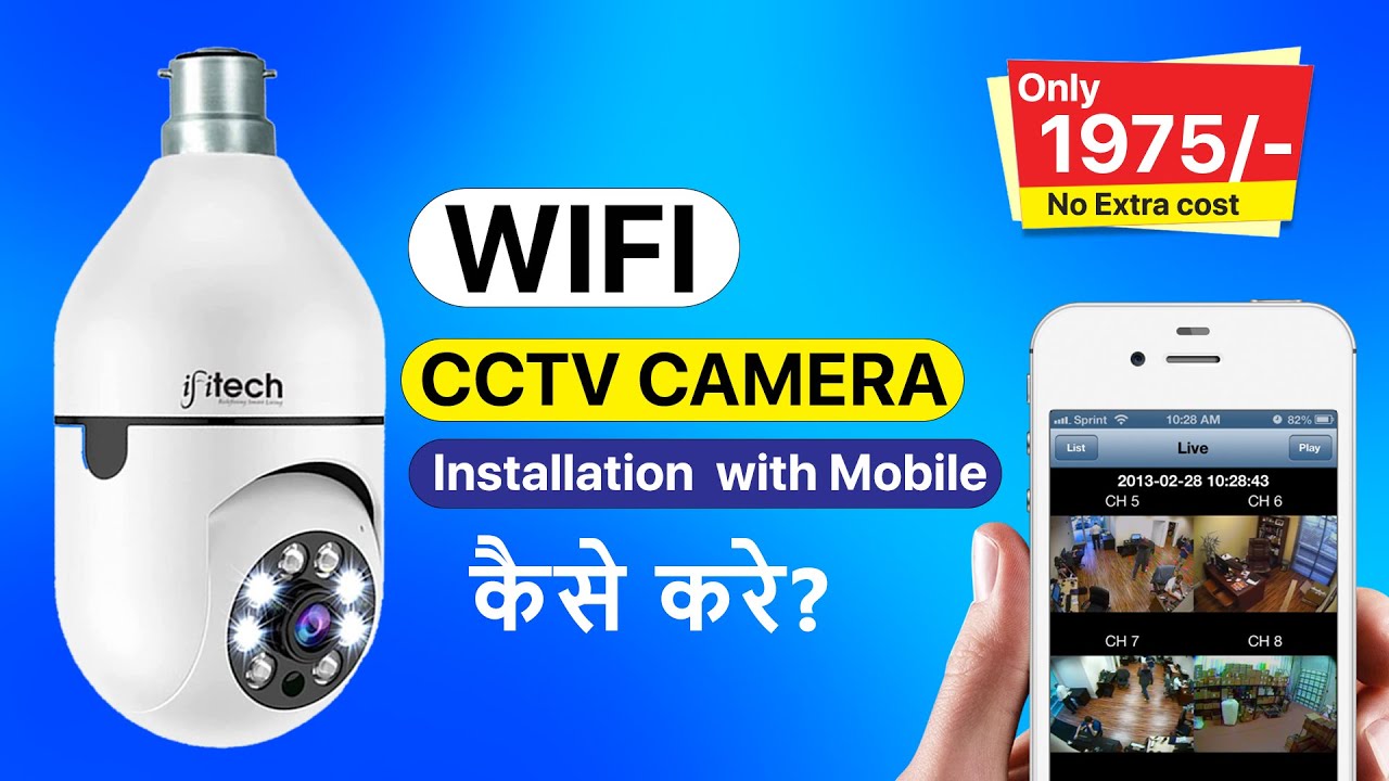 Wifi CCTV Camera installation and connect with Mobile| Complete Process ...