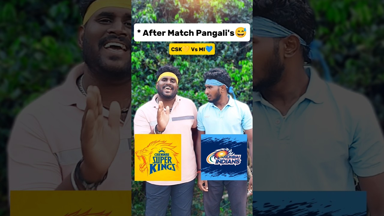 CSK💛Vs MI💙Pangali's🔥😅#comedy #tataipl #shorts #csk #mumbaiindians - YouTube